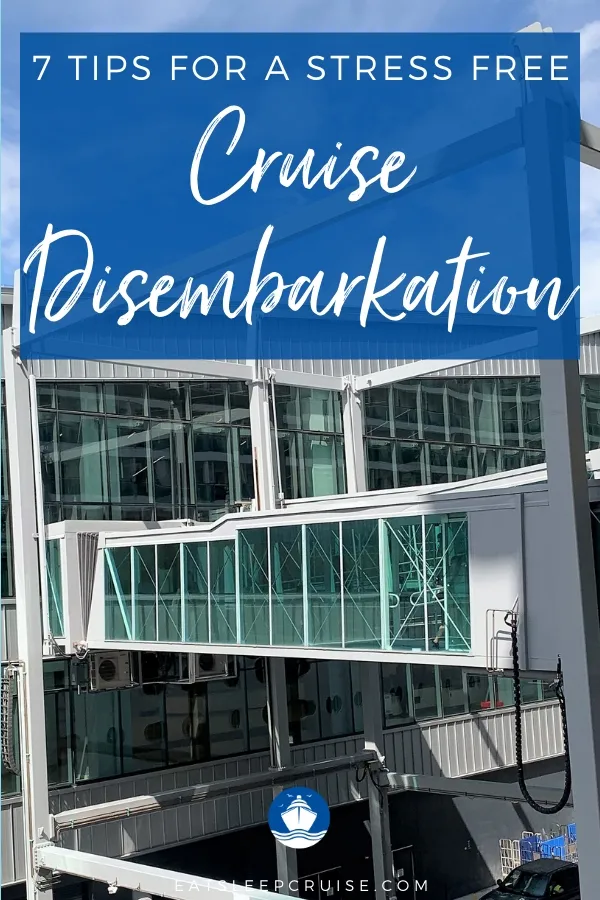 7 Tips for a Stress Free Cruise Disembarkation | EatSleepCruise.com