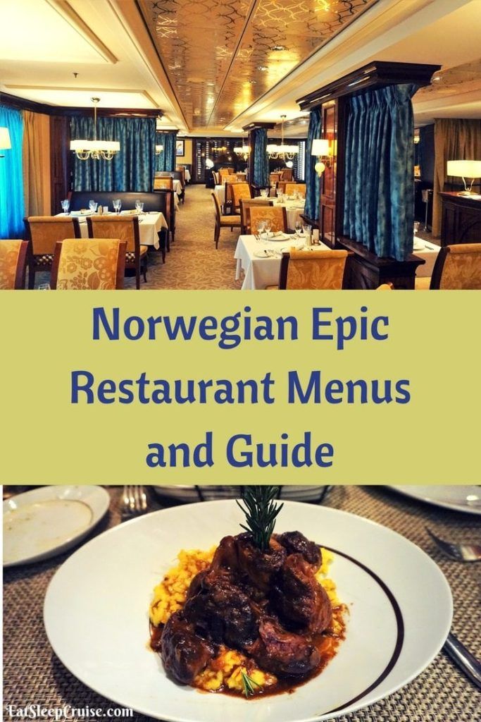 Norwegian Epic Restaurant Menus and Guide 2018 | EatSleepCruise.com