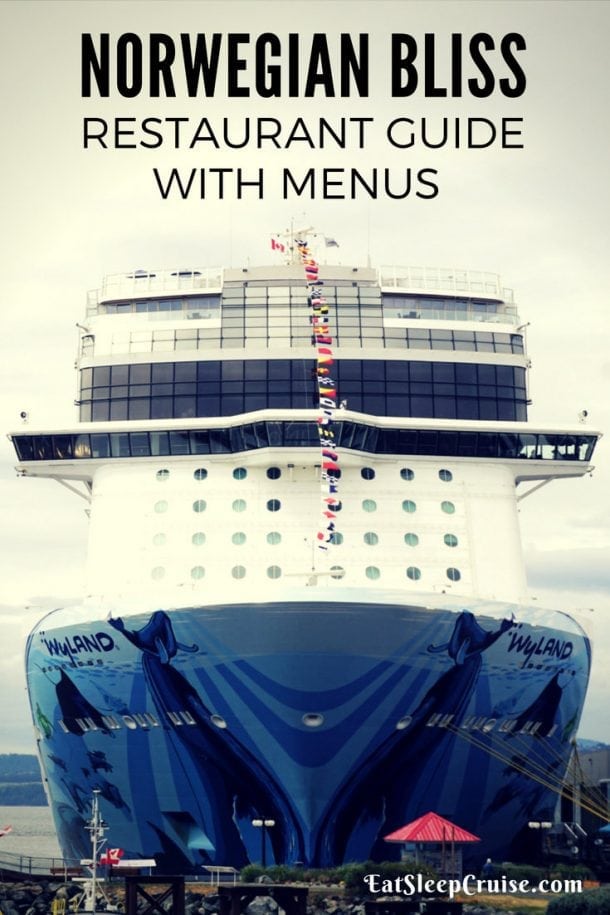 Norwegian Bliss Restaurant Menus and Guide | EatSleepCruise.com