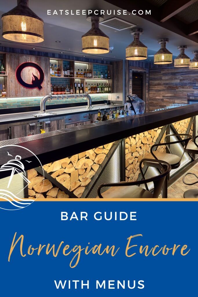 Norwegian Encore Bar Guide and Menus