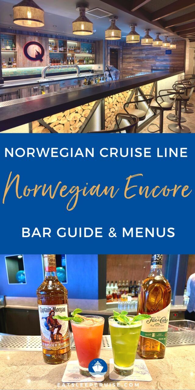 Norwegian Encore Bar Guide and Menus