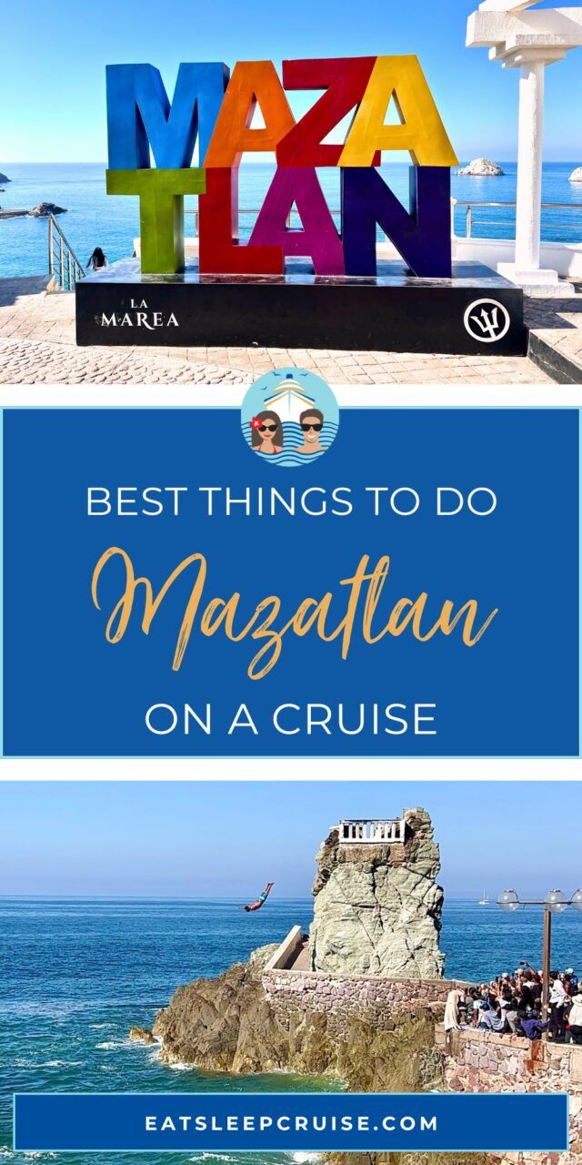 Best Things to Do in Mazatlan, Mexico: Ultimate Port Guide (2025)