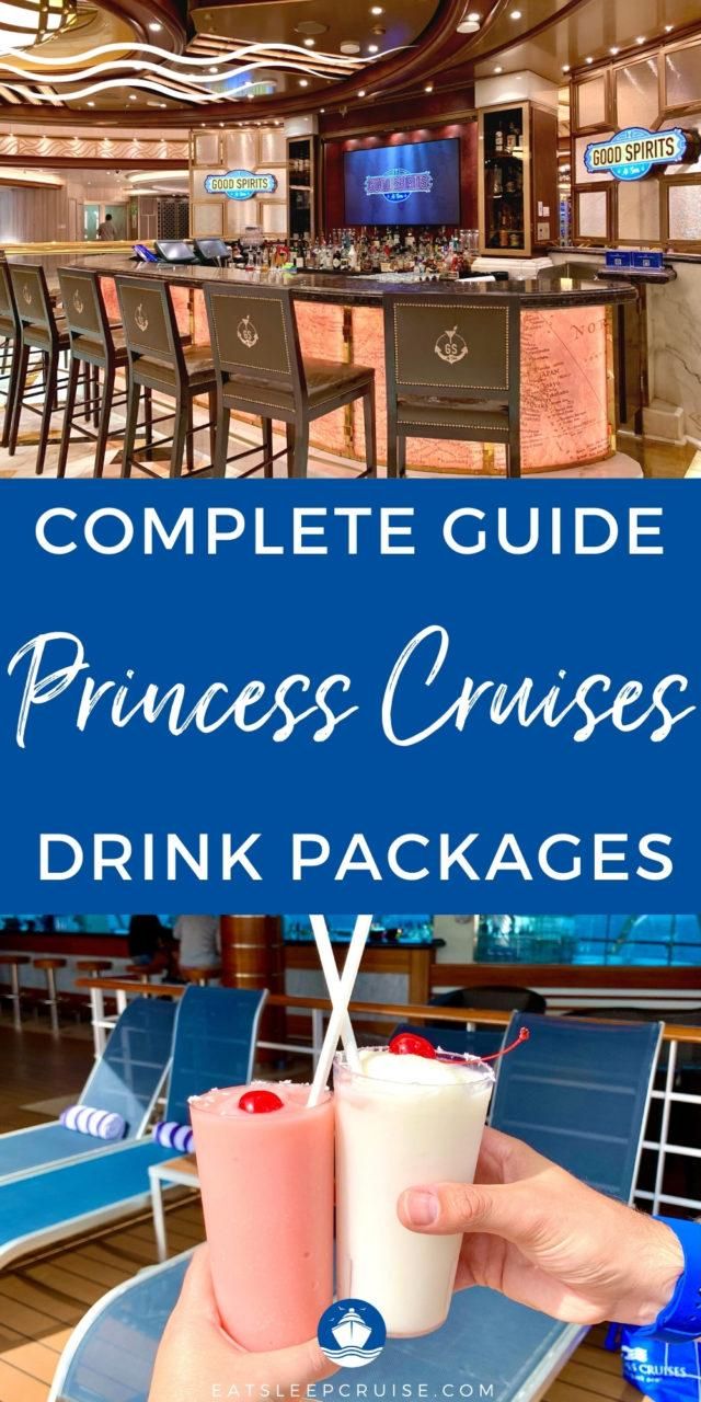 Complete Guide to Princess Cruises Drink Packages - Eat Sleep Cruise