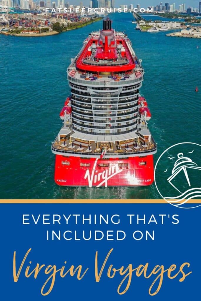 Everything Included on Virgin Voyages - Updated for 2024