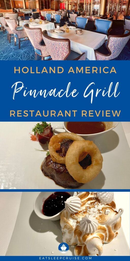 Holland America Pinnacle Grill Review With Restaurant Menu (2022)
