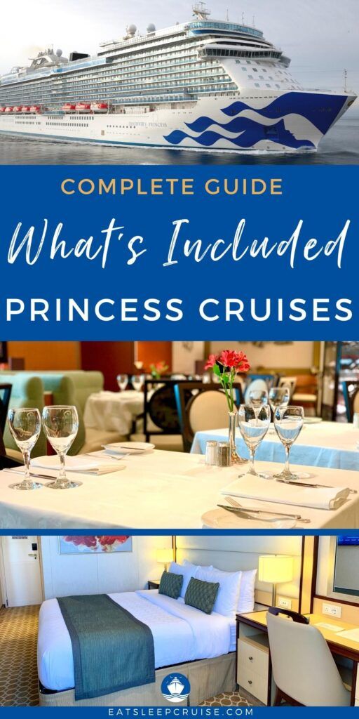 What's Included on Princess Cruises - Eat Sleep Cruise