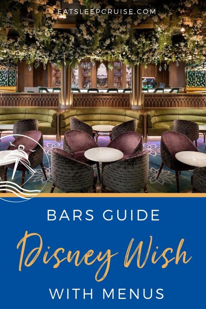 Disney Wish Bars Guide With Menus - Eat Sleep Cruise