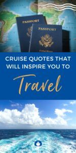15 Cruise Quotes That Will Inspire You to Travel This Year