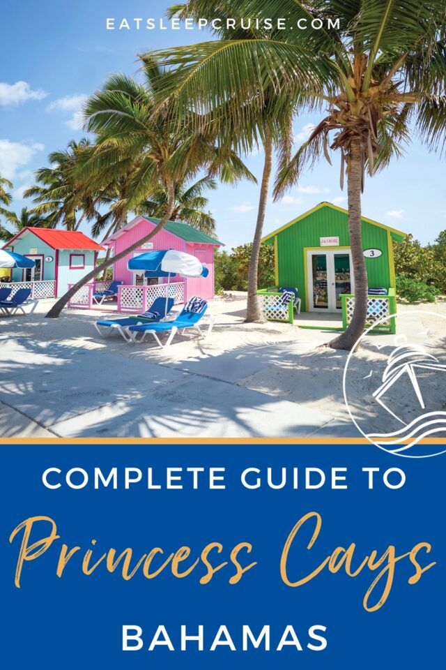 Princess Cays: Everything You Need to Know