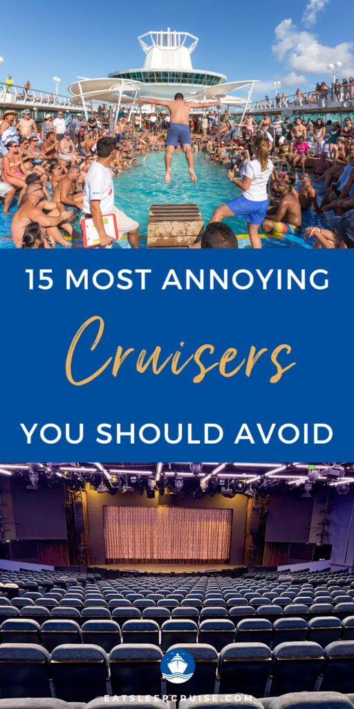 The 15 Most Annoying Cruisers You Find on Every Cruise!