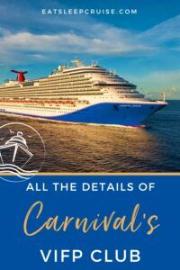 Everything You Need to Know About the Carnival VIFP Club
