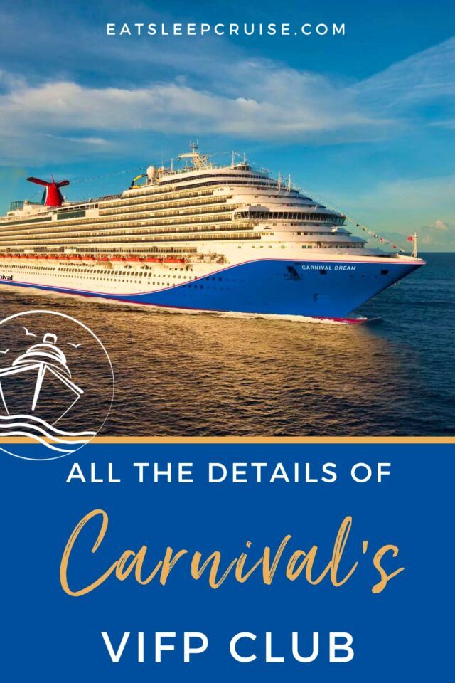 Everything You Need to Know About the Carnival VIFP Club