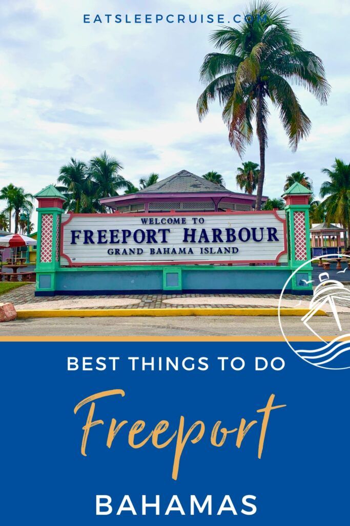 Best Things to Do in Freeport, Bahamas on a Cruise