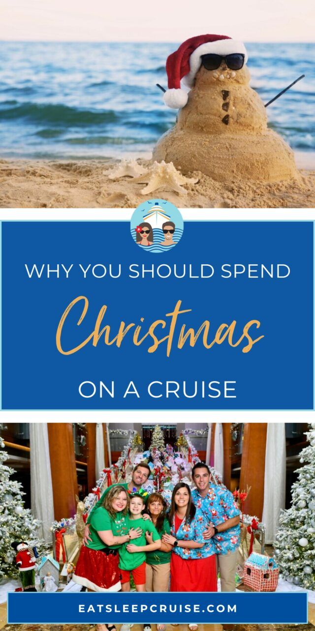Why Spend Christmas on a Cruise? Benefits, Tips & How Cruise Lines ...