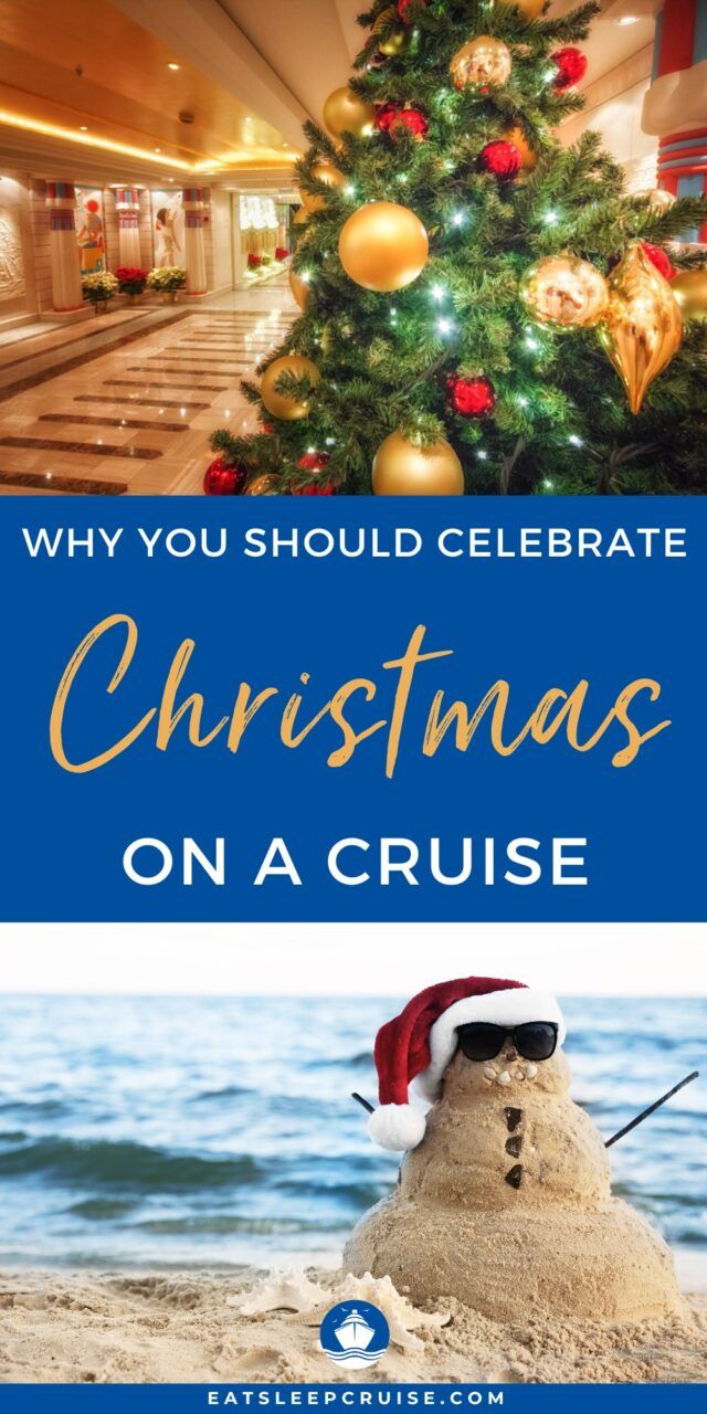 Why You Should Celebrate Christmas on a Cruise
