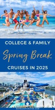 Our Complete Guide to the Best Spring Break Cruises for 2026
