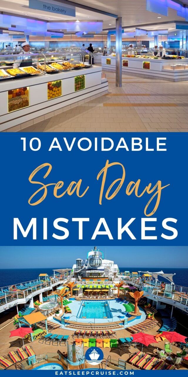 The 10 Sea Day Mistakes You're Still Making
