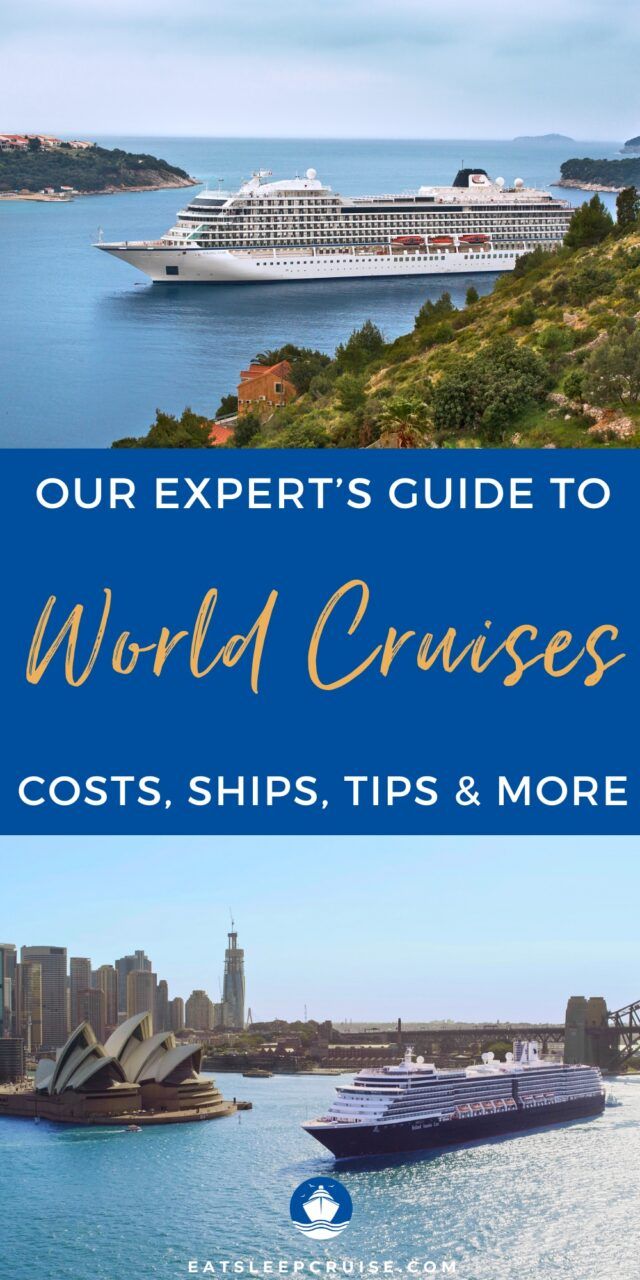 The Expert's Guide to World Cruises - Costs, Itineraries, Ships, Tips ...