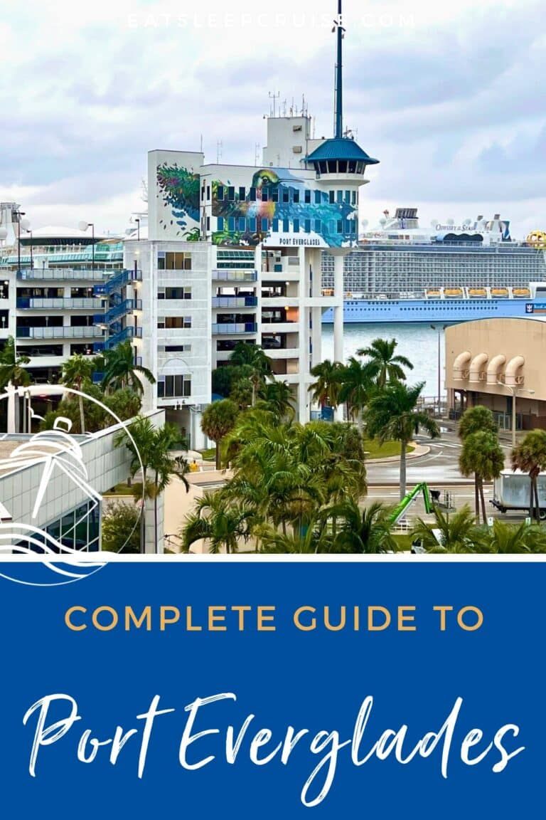 Complete Guide to Port Everglades Cruise Port