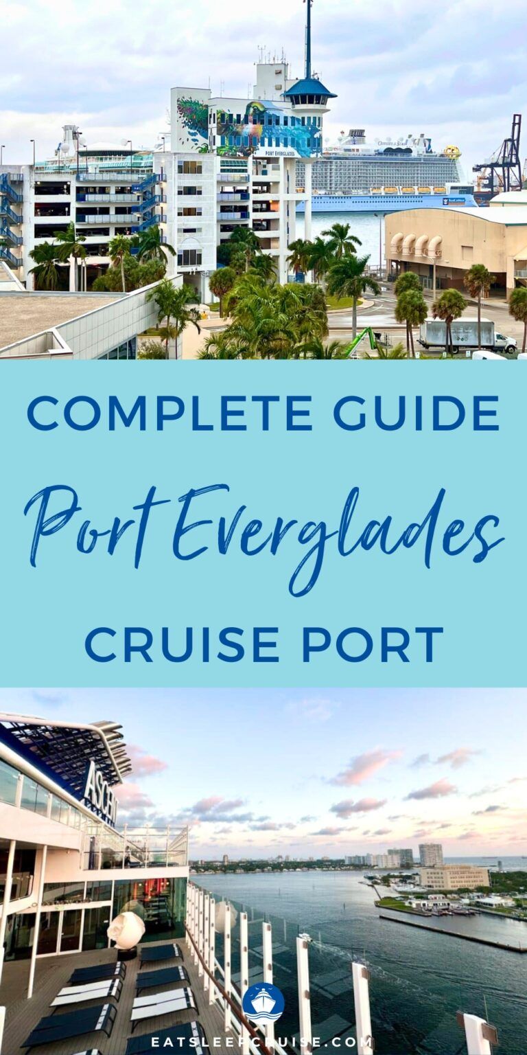 Complete Guide to Port Everglades Cruise Port