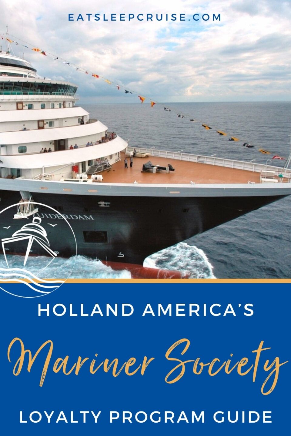 Guide to the Holland America Mariner Society Loyalty Program