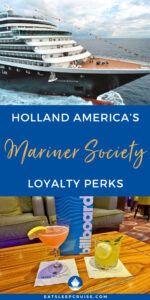 Guide to the Holland America Mariner Society Loyalty Program