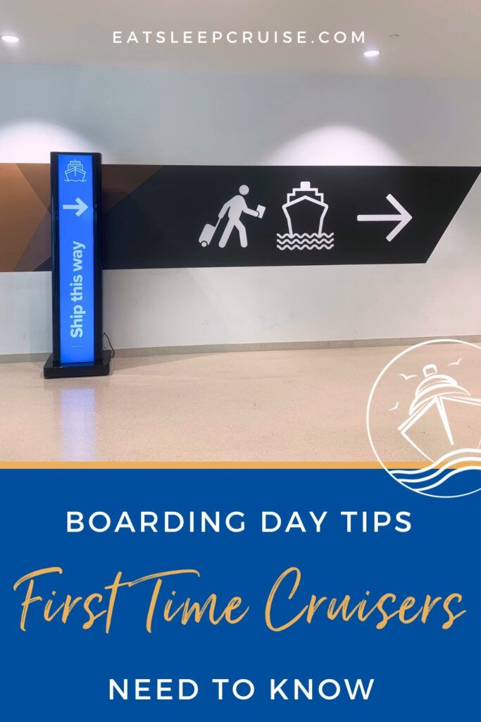 Boarding Day Tips and Tricks for First-Time Cruisers